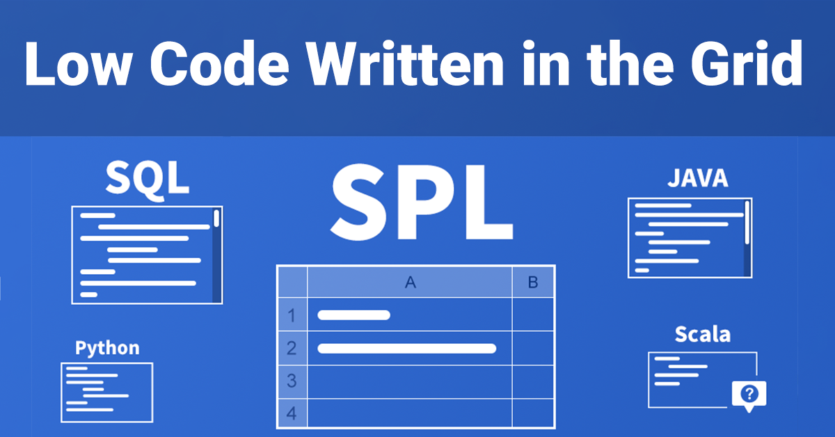 Low Code Written in the Grid - esProc SPL Official Blog - esProc SPL ...