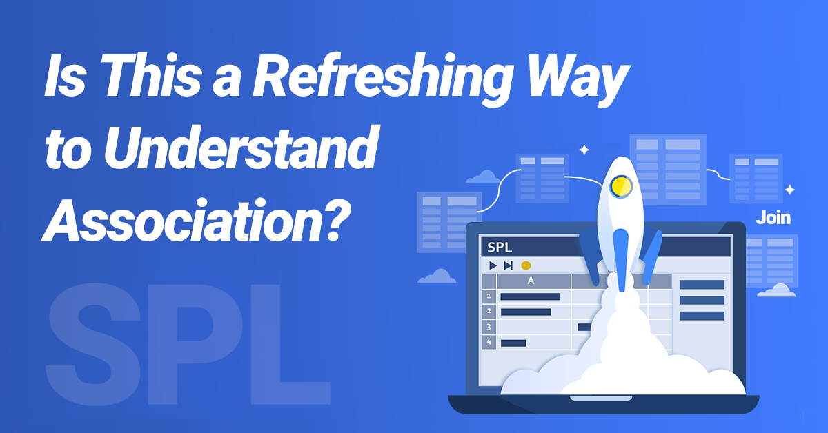 Is This a Refreshing Way to Understand Association? - esProc SPL ...